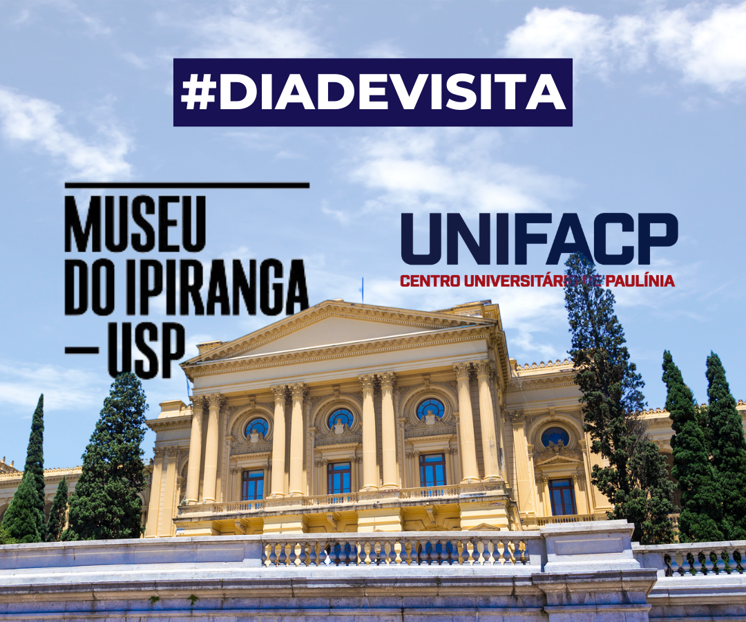 Visita ao Museu do Ipiranga - Unifacp